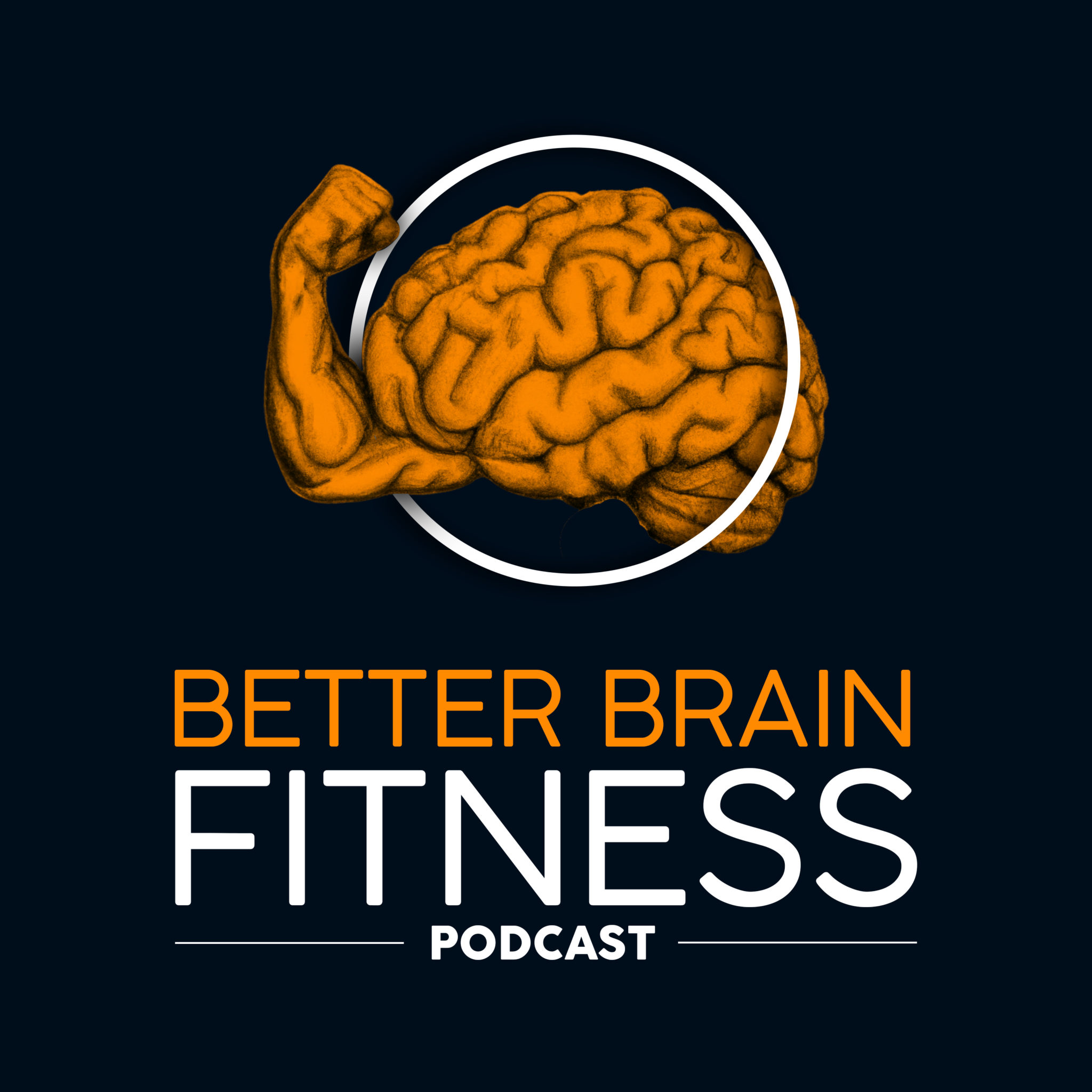 The Better Brain Fitness Podcast – The Brainjo Academy